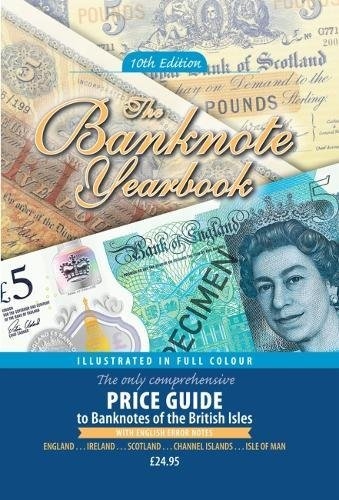 The Banknote Yearbook: 10th Edition
