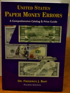 United States Paper Money Errors A Comprehensive Catalog & Price Guide